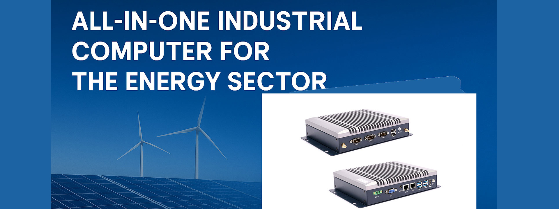 EPC-107A All-in-One Industrial Computer for the Energy Sector